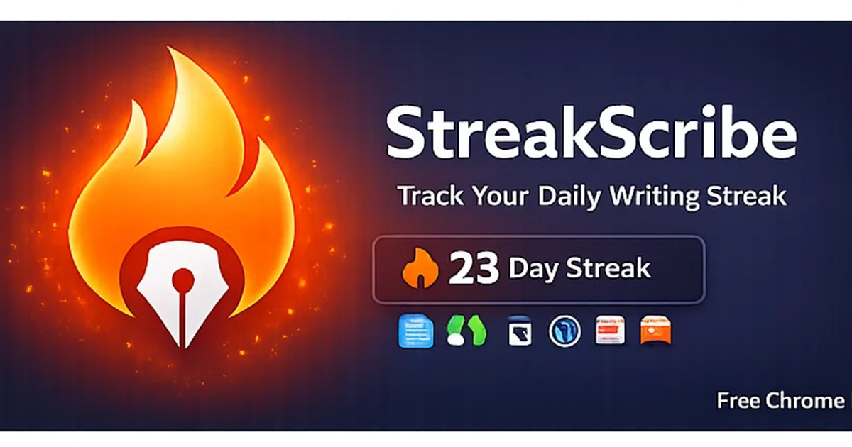 StreakScribe - Daily Writing Tracker & Streak Counter for Chrome